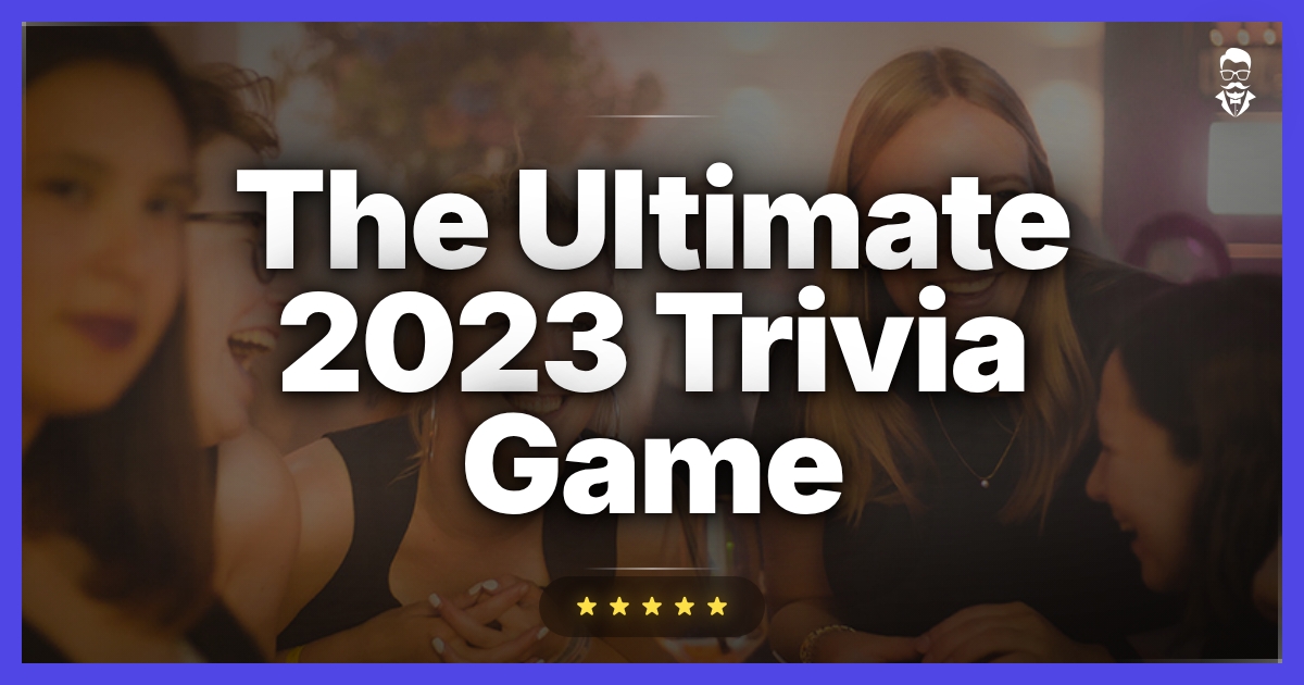 The Ultimate 2023 Trivia Game, Ready-to-Play Kahoot Trivia Game